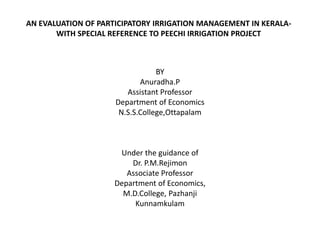 Evaluation of participatory irrigation management in kerala with ...