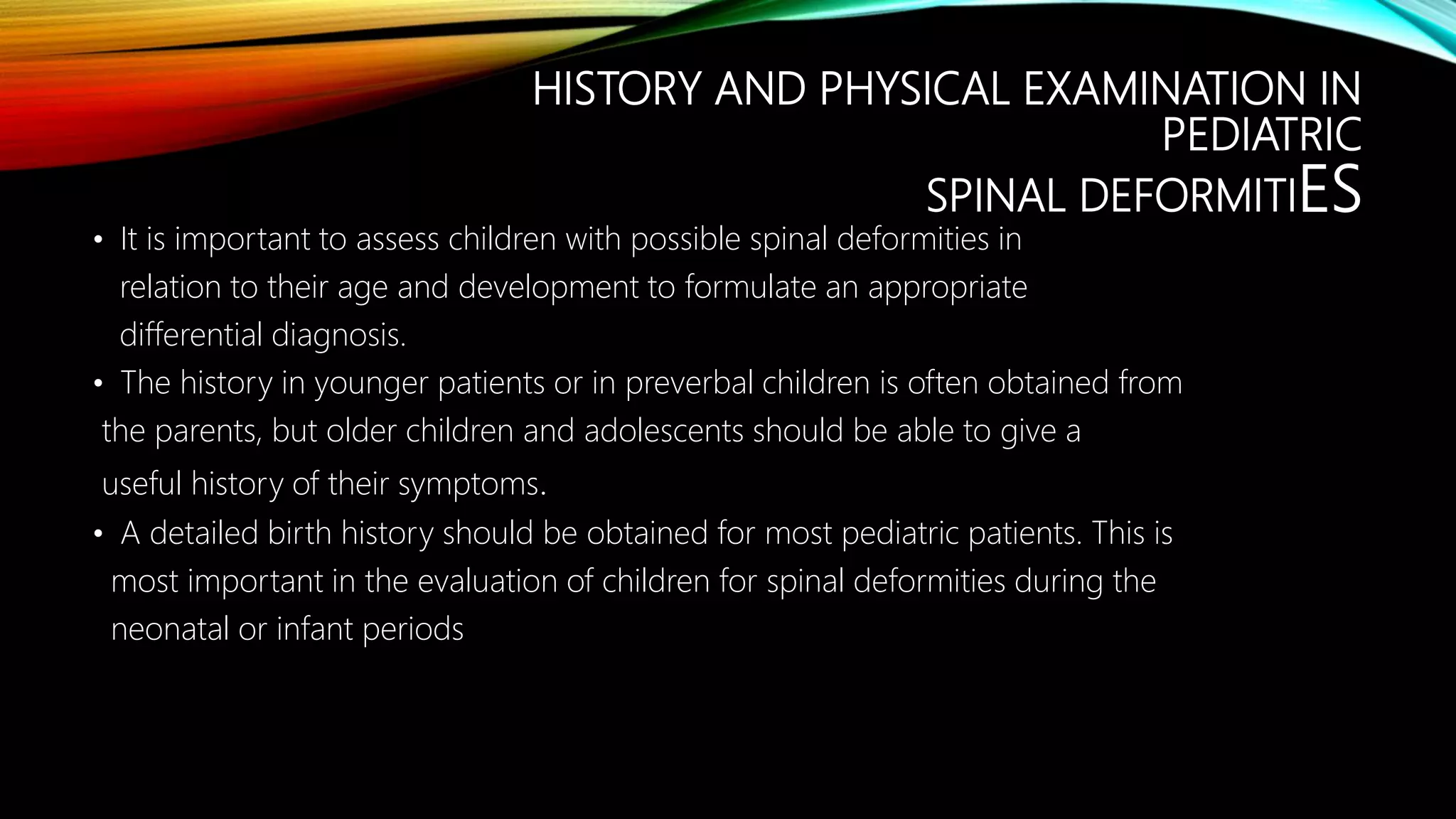 Evaluation of pediatric spinal deformities | PPT
