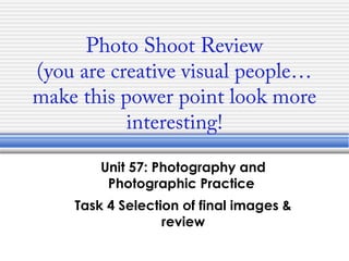 Evaluation of photos finished | PPT