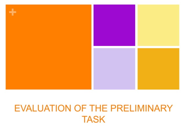Evaluation of the preliminary task | PPTX