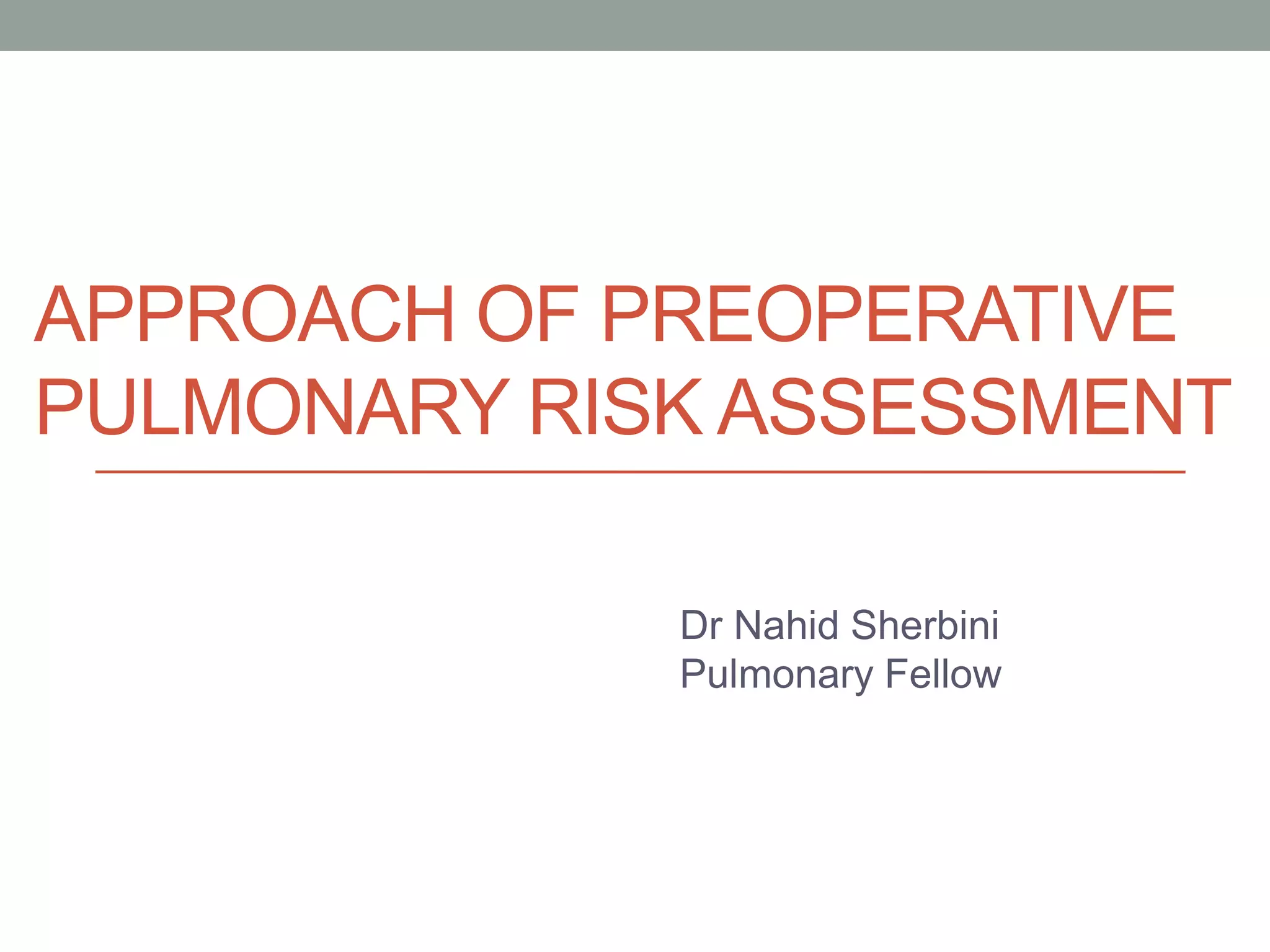 Evaluation of preoperative pulmonary risk | PPTX