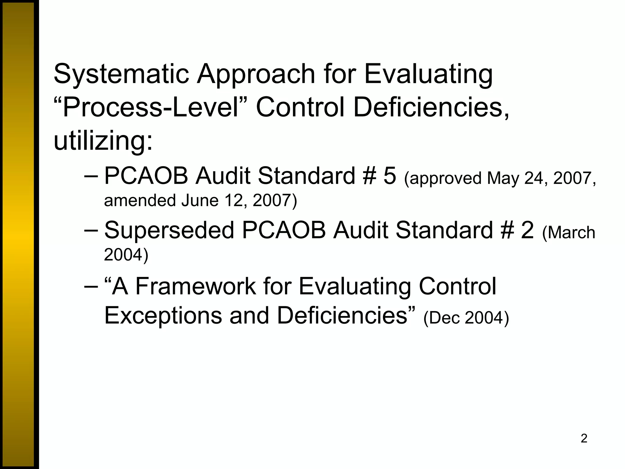 Evaluation of process level control deficiencies 5 20-2016 | PPT