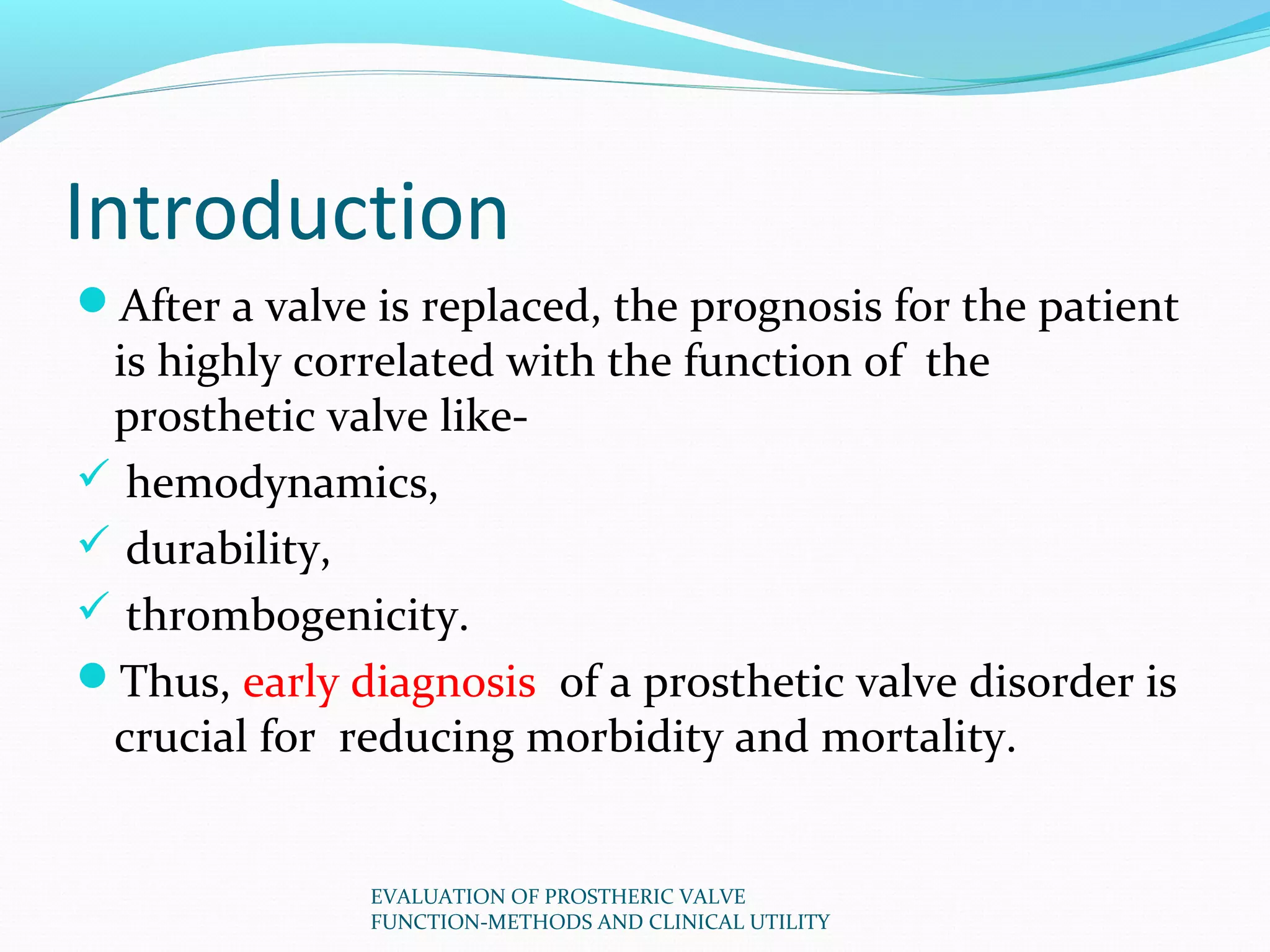 Evaluation of prosthetic valve function and clinical utility. | PPT ...