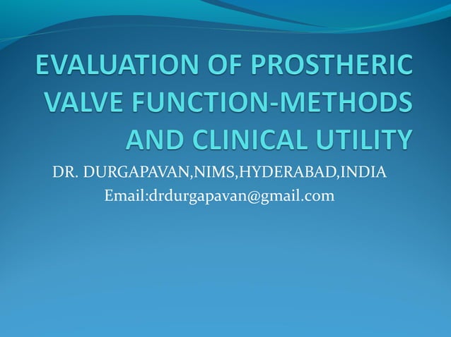 Evaluation of prosthetic valve function and clinical utility. | PPT ...