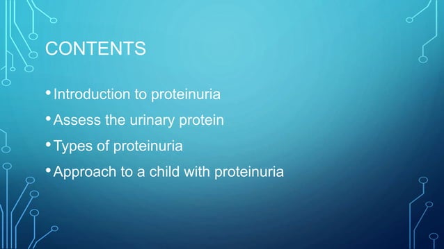 Evaluation of proteinuria in children - by Dr.B.Sivakanth | PPT
