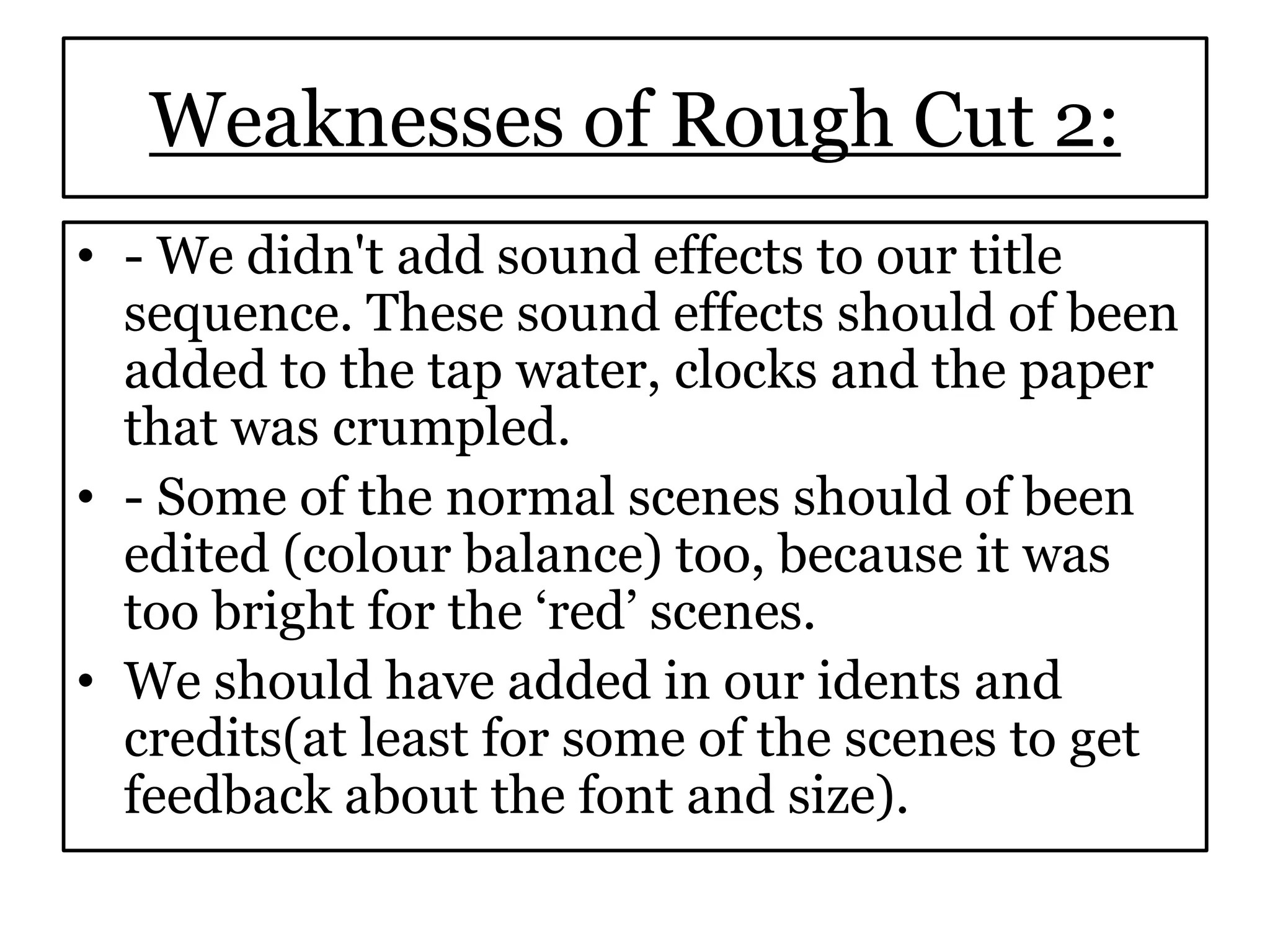 Evaluation of rough cut 2 of dissection | PPT
