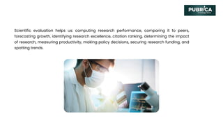 Evaluation of scientific research | Research design and methodology | PDF