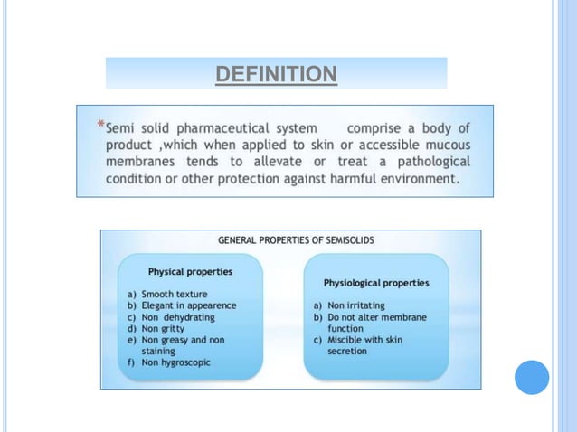 Evaluation of semi-solids. | PPTX | Skin and Dermatology | Diseases and ...