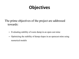 Evaluation of slope stability for waste rock dumps in a mine | PPTX