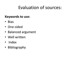 Evaluation of sources | PPTX | Educational Assessment | Education