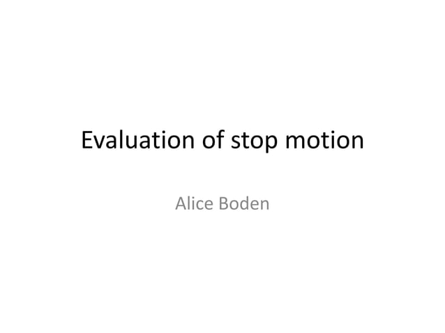Evaluation of stop motion | PPT