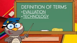 Evaluation of Technology Learning | PPTX