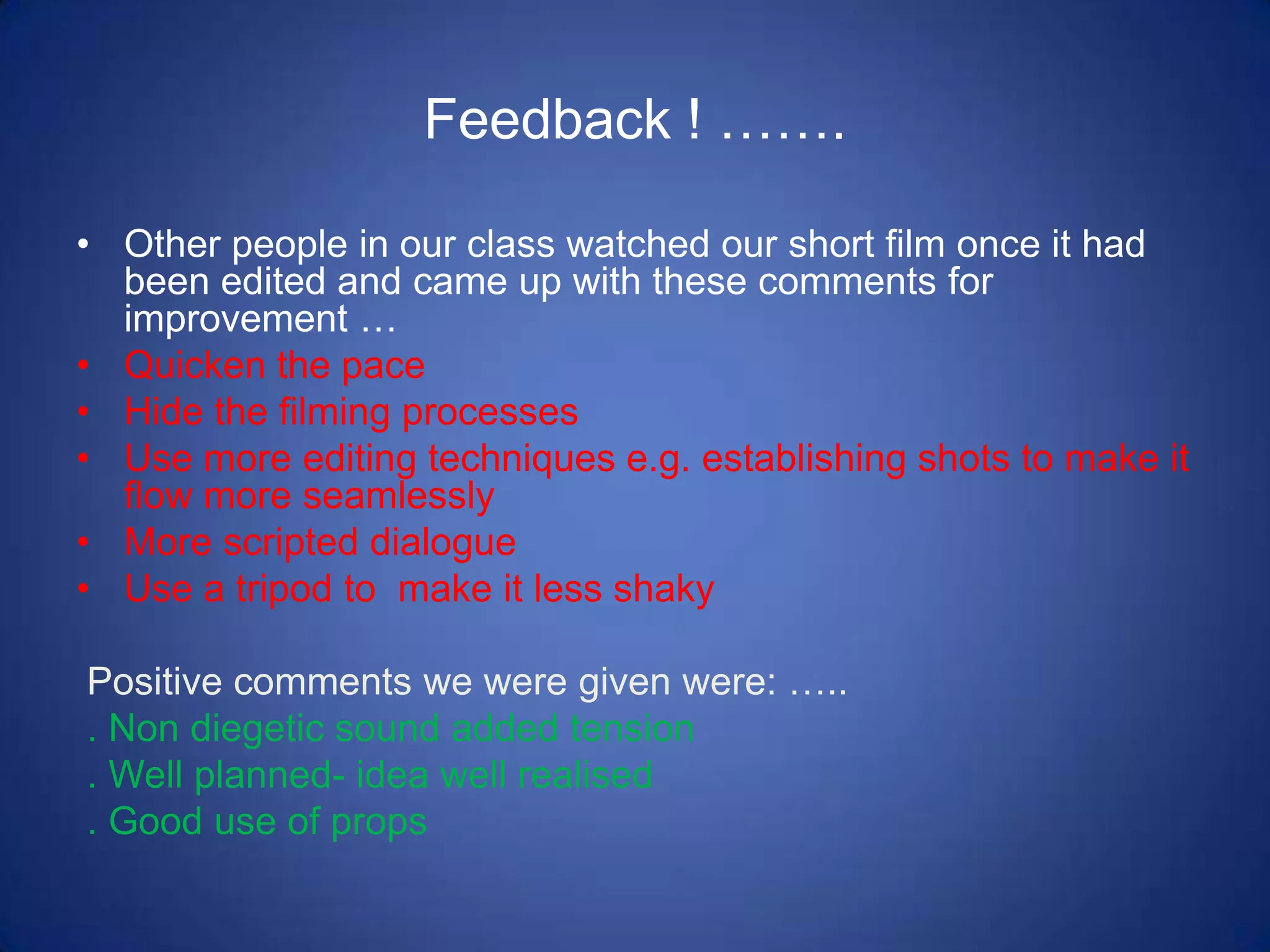 Evaluation of the filming process | PPTX