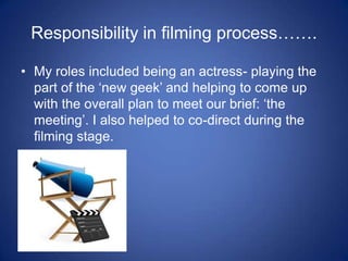 Evaluation of the filming process | PPTX