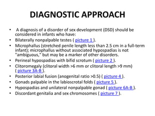 Evaluation of the infant with ambiguous genitalia | PPT