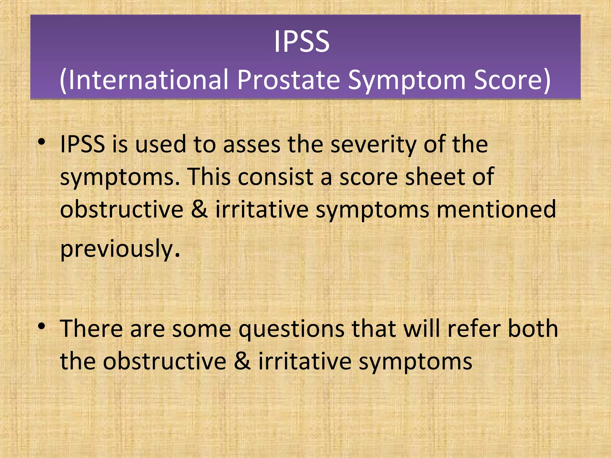 Evaluation of the patient with benign Prostatic Hyperplasia(BPH) | PPT