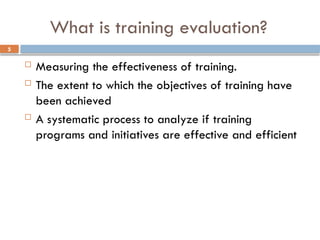 Evaluation of Training, training evaluation techniques roi model philips | PPTX