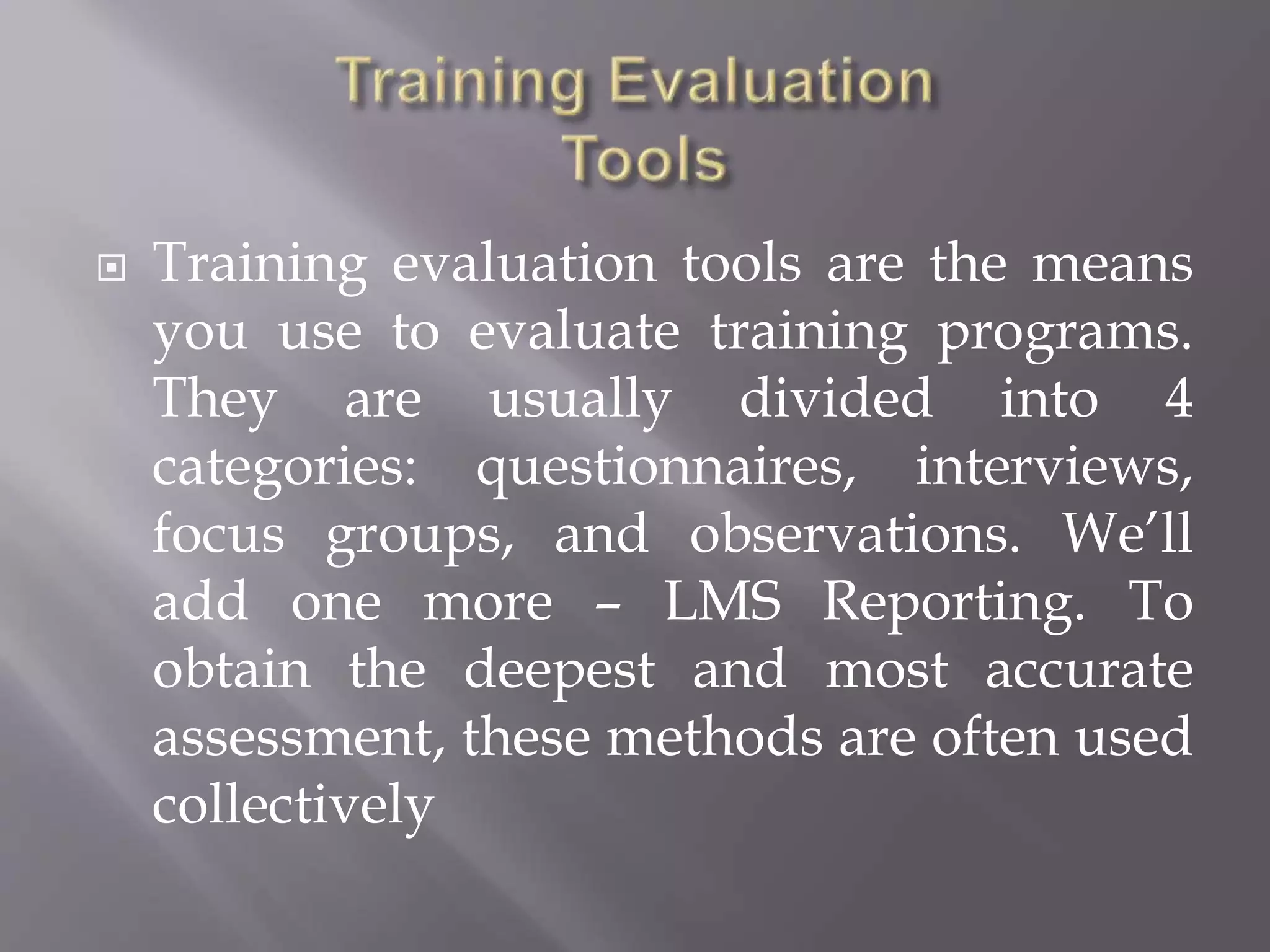 Evaluation of TRAINING (METHODS & TOOLS).pptx