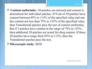Evaluation of transdermal drug delivery system | PPT