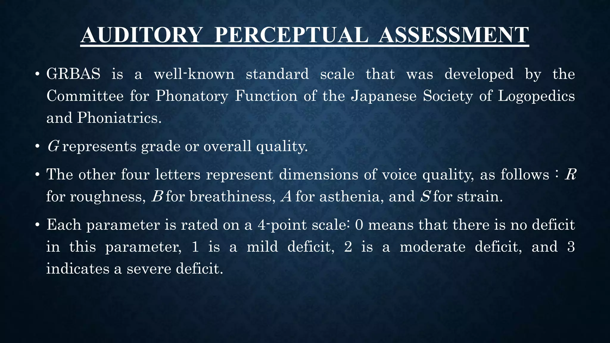 Evaluation of voice disorders | PPTX