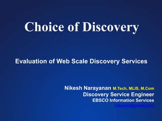 Evaluation of web scale discovery services | PPT