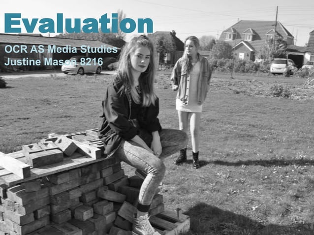 Justine Mason AS Media Evaluation | PPT