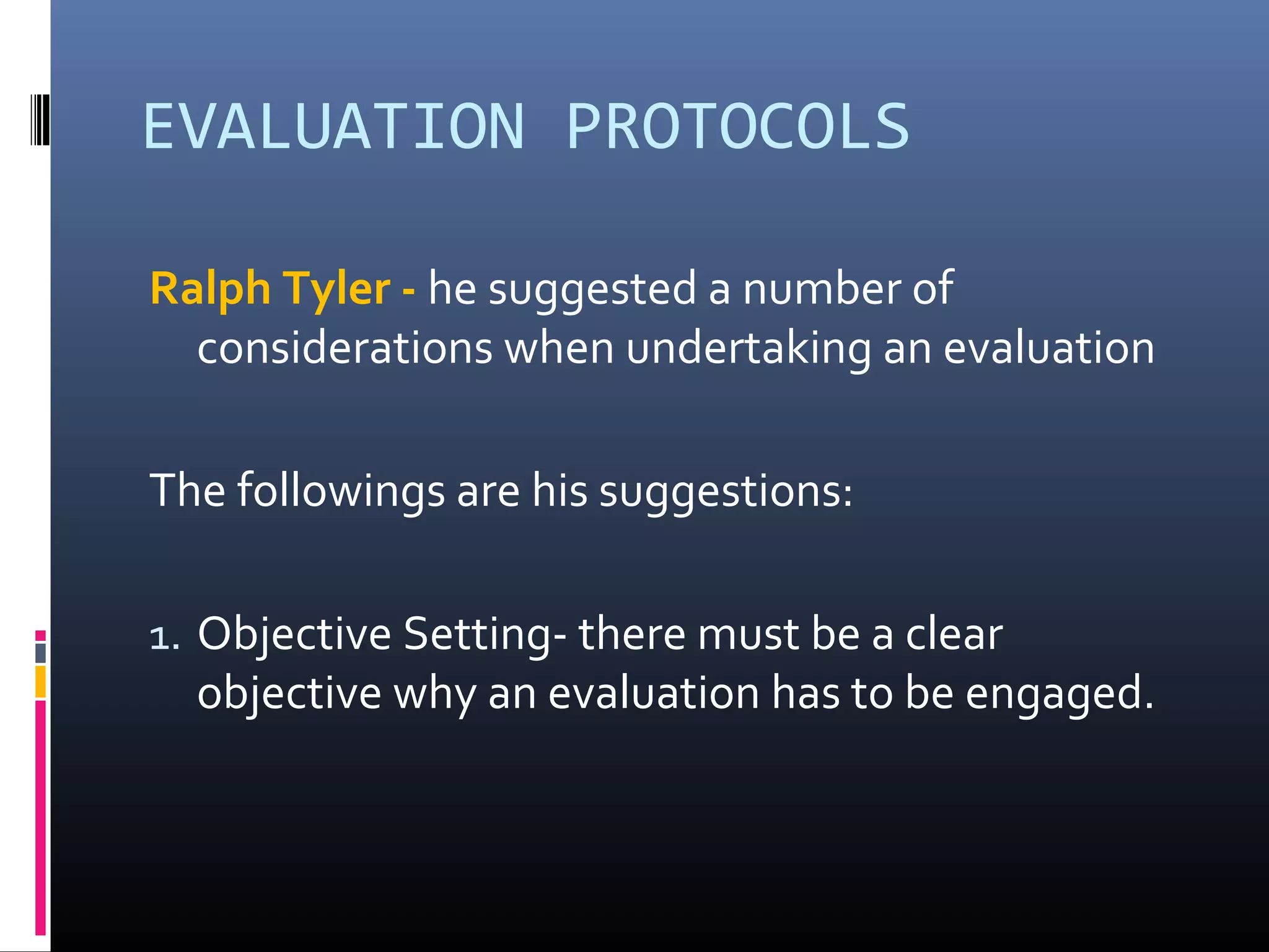 Evaluation protocols | PPT | Educational Assessment | Education