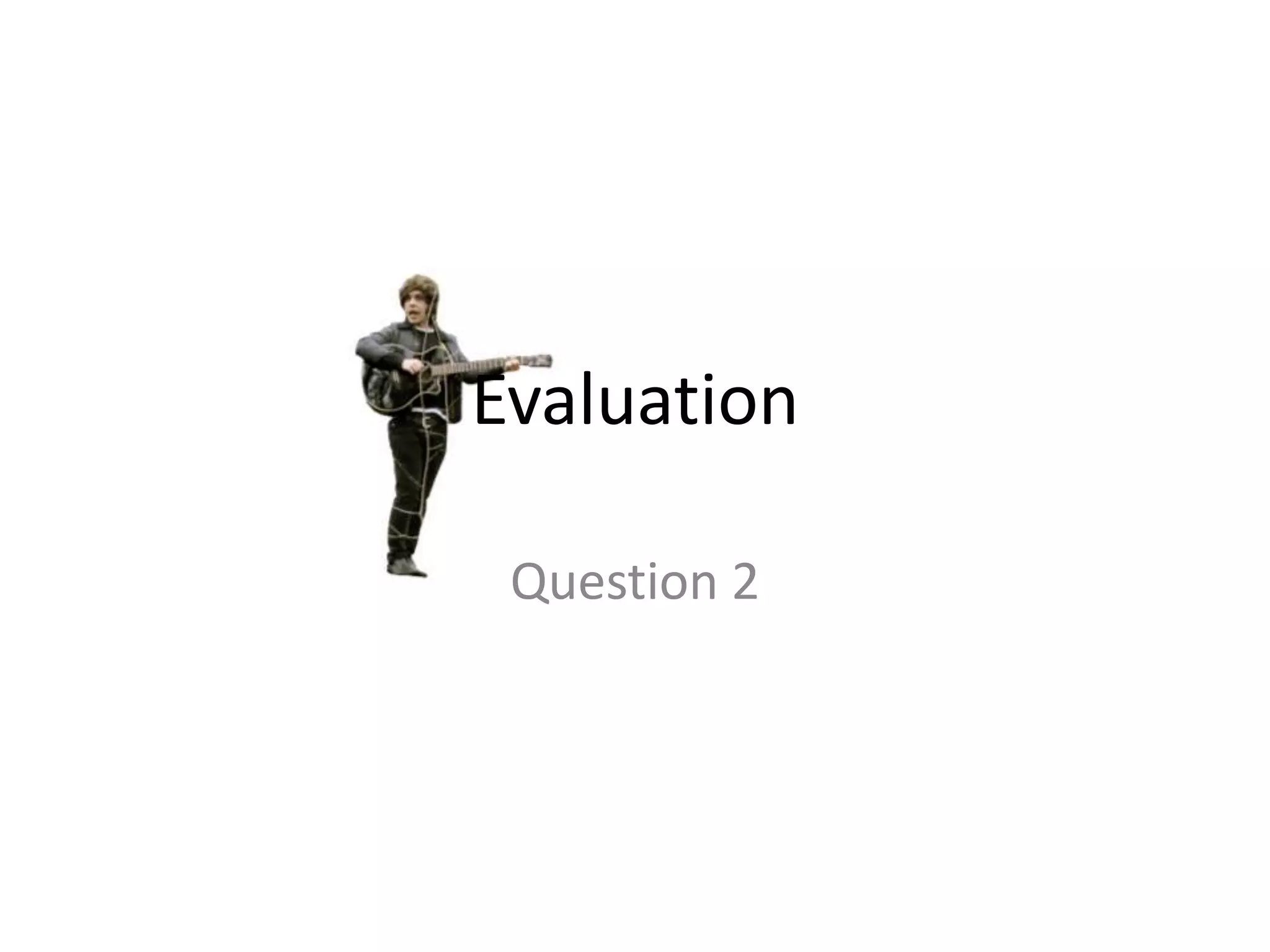 Evaluation q2 | PPT