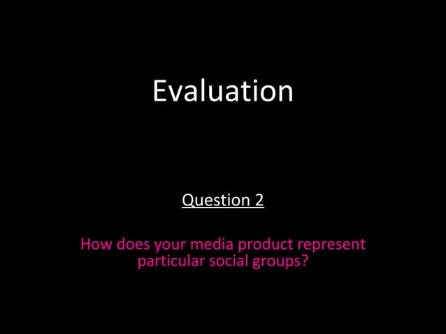 Evaluation q2 | PPT