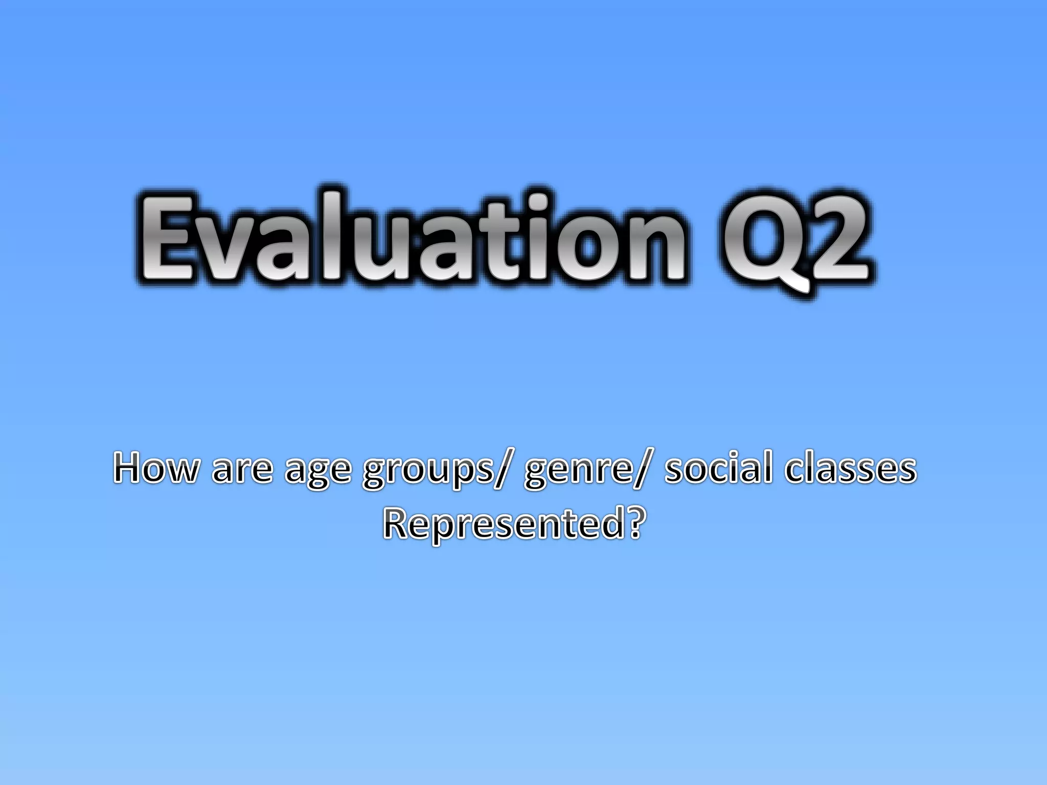 Evaluation q2 | PPT