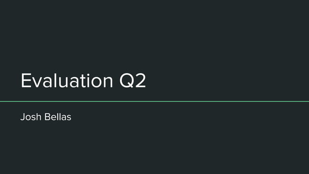 Evaluation q2 | PPT