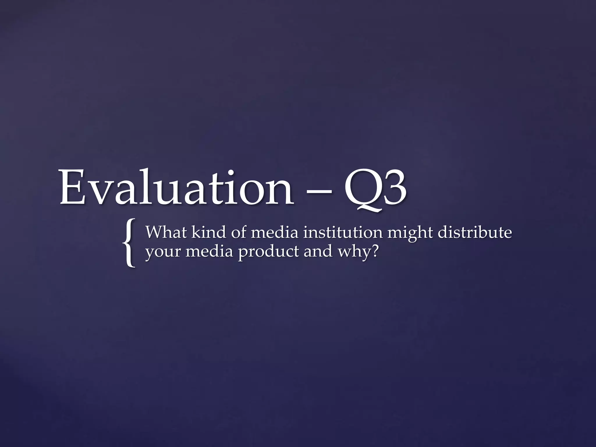 Evaluation – Q3 | PPTX