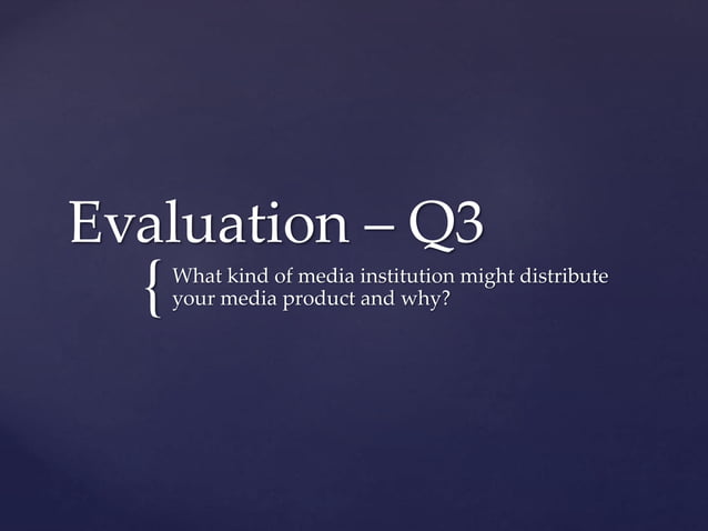 Evaluation – Q3 | PPT