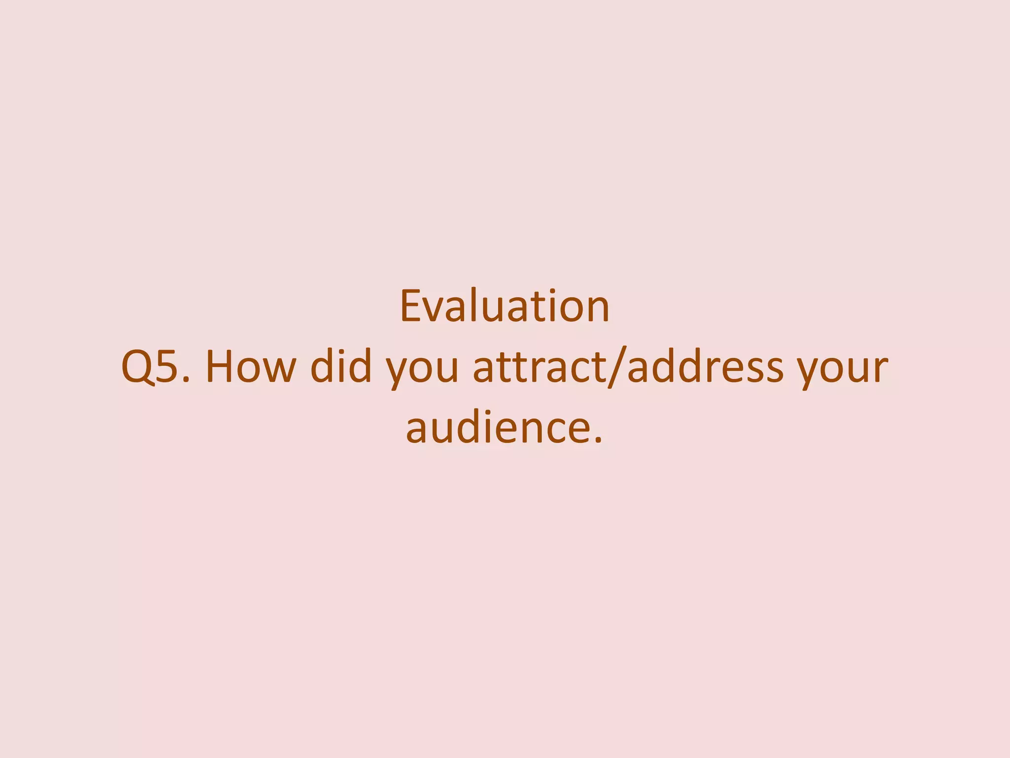 Evaluation q5 | PPT