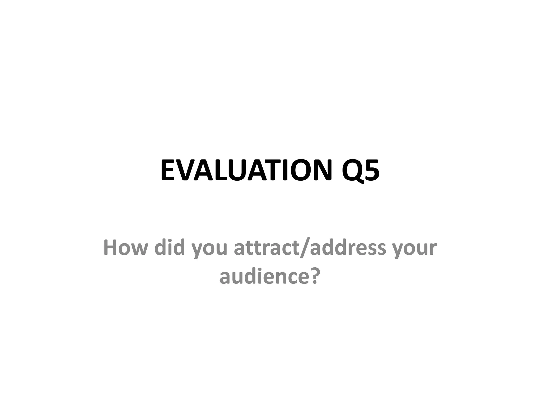 Evaluation Q5 | PPTX