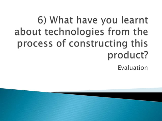 Evaluation Q 6 | PPTX | Photo Editing Software | Computer Software and Applications