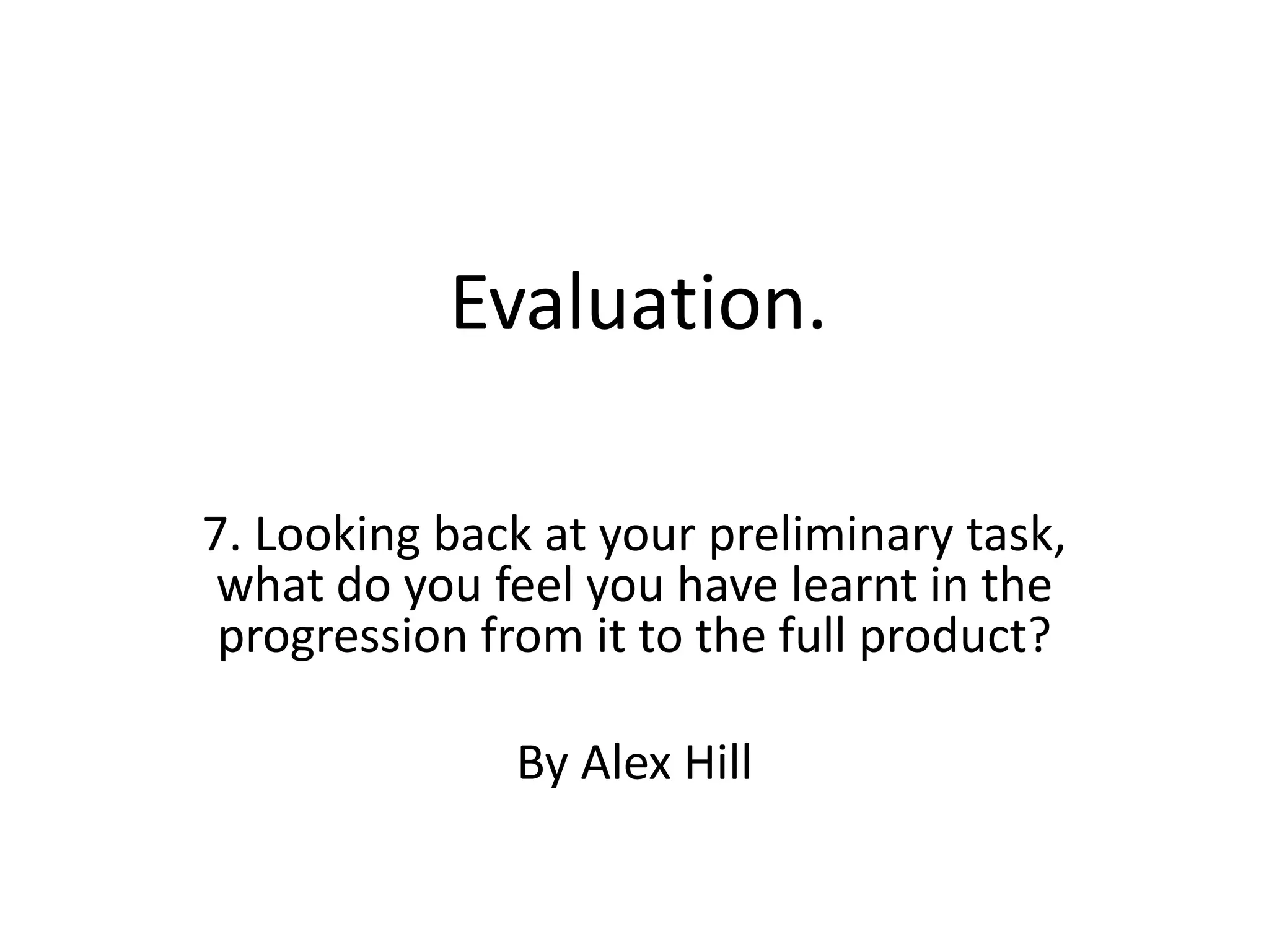 Evaluation q7. | PPT