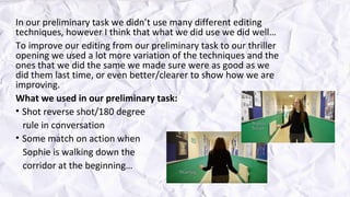 Thriller opening evaluation Question 7 | ODP | Video Production | Content Production