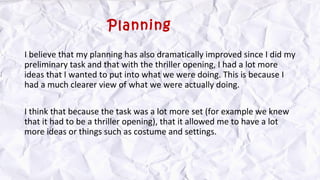 Thriller opening evaluation Question 7 | ODP | Video Production | Content Production