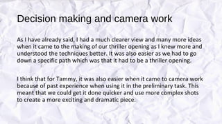 Thriller opening evaluation Question 7 | ODP | Video Production | Content Production