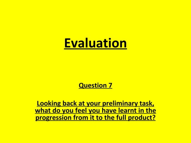Evaluation q7 | PPT