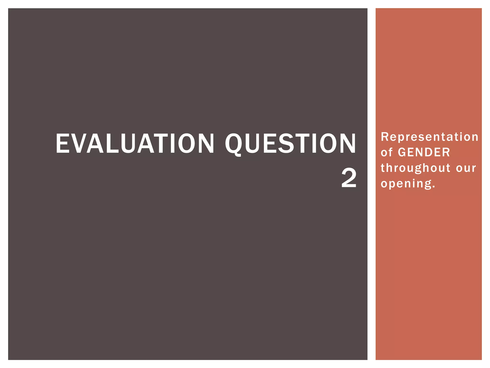 Evaluation question 2 | PPT