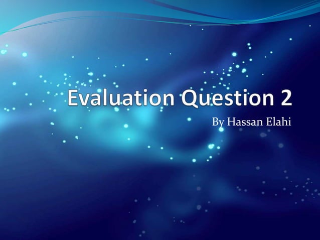 Evaluation question 2 | PPTX