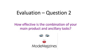 Evaluation – Question 2 | PPT