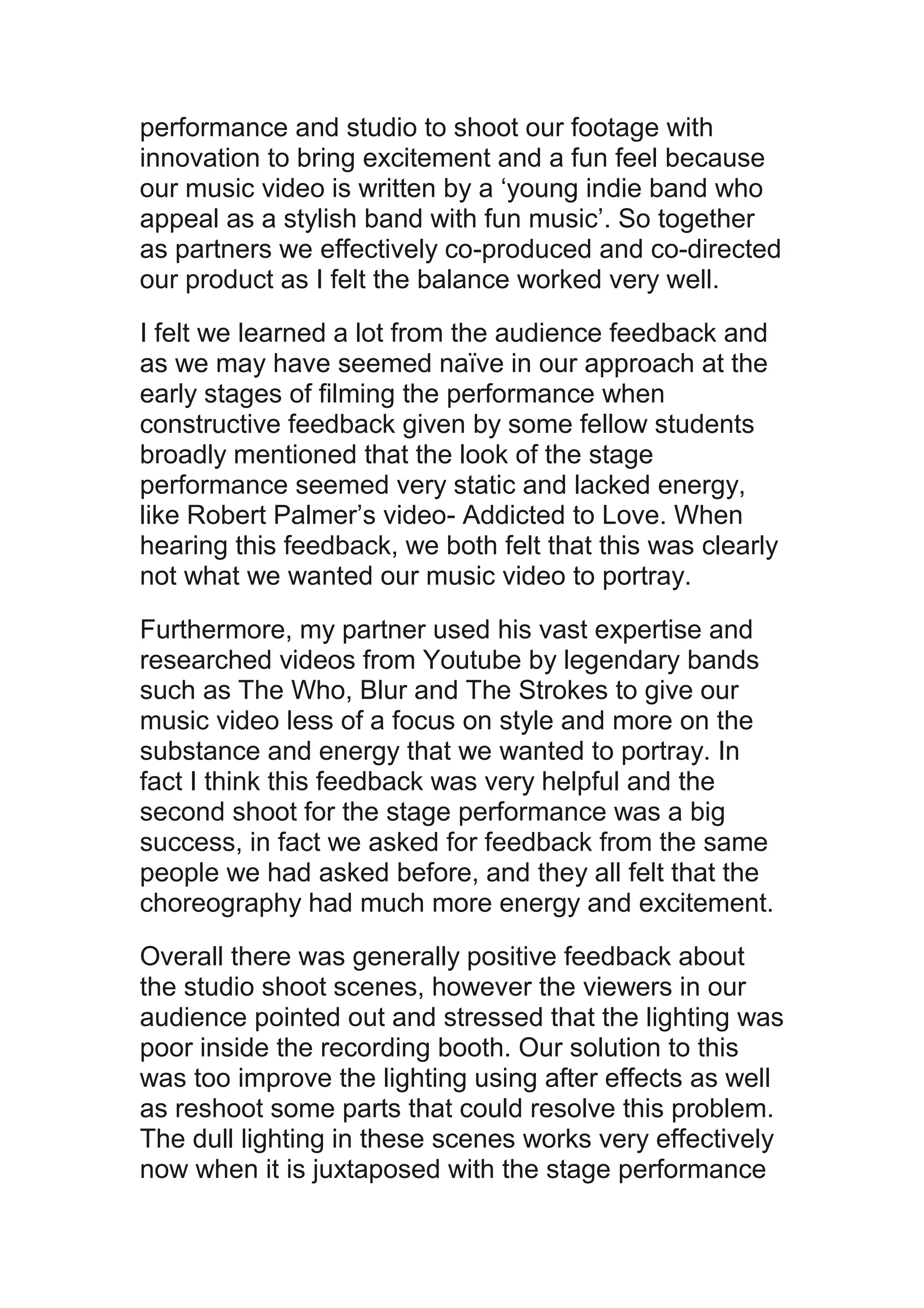 Evaluation question 3 | DOCX | Video Production | Content Production