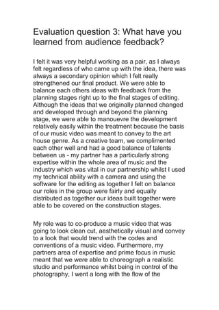 Evaluation question 3 | DOCX | Video Production | Content Production