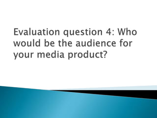 Evaluation question 4 | PPT