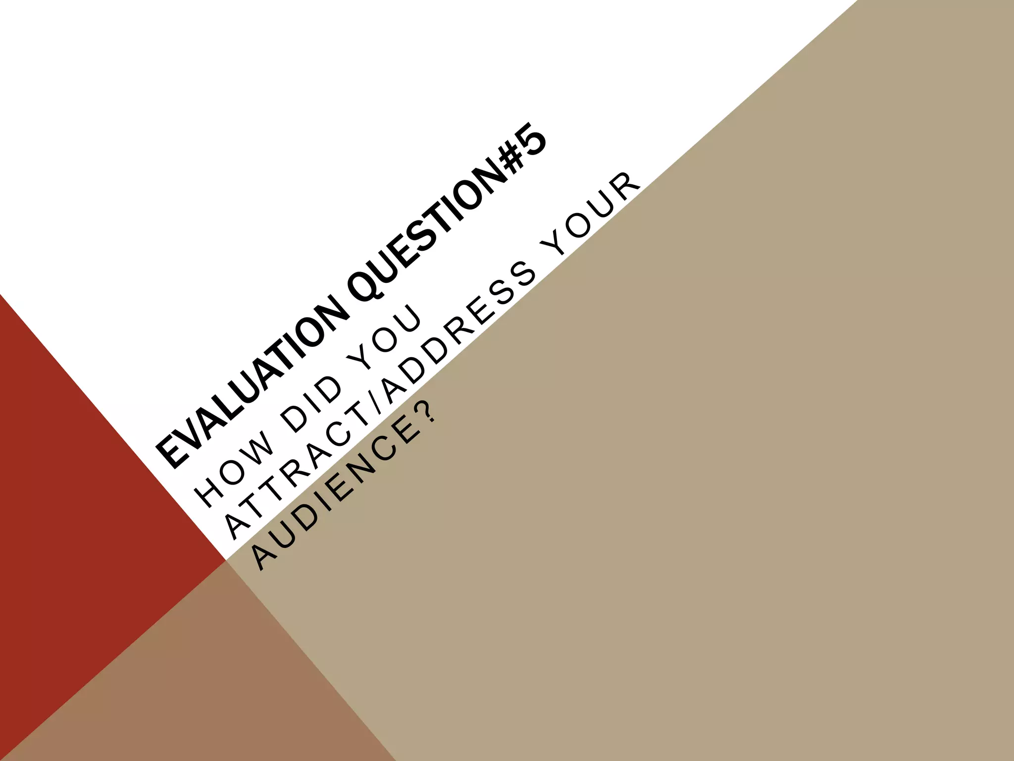 Evaluation Question#5 | PPT