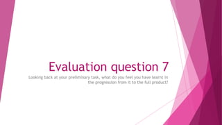 Evaluation question 7 | PPT
