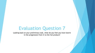Evaluation question 7 | PPT